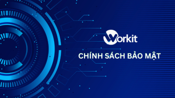 Chính sách bảo mật thông tin của Công ty Workit